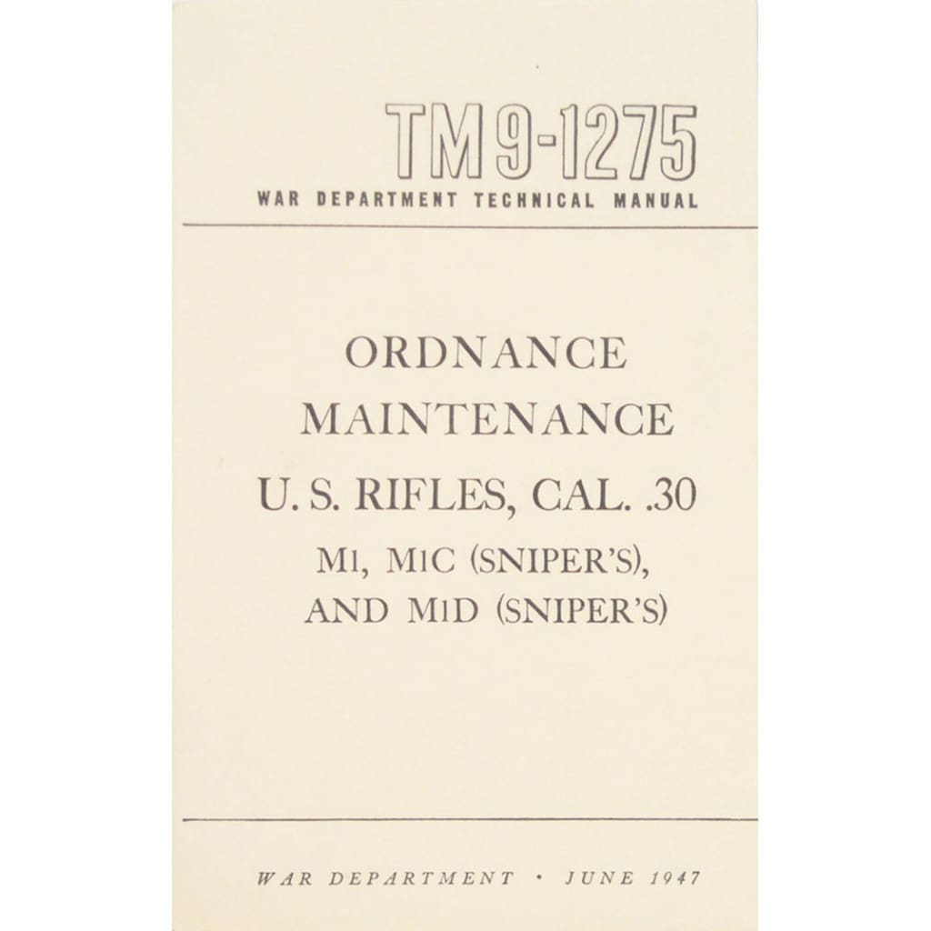 U.S. Rifles, Cal .30 Technical Manual - Fox Outdoor